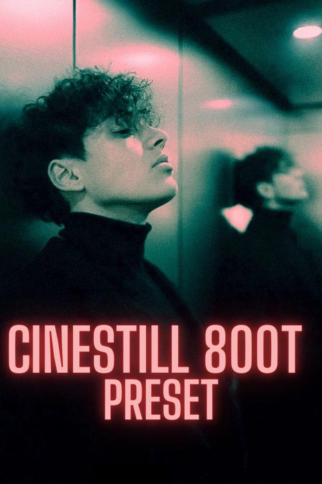 10 Cinestill 800T Ver.1 Film Simulations for Lightroom Preset - Colors ...