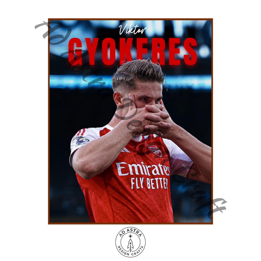 Viktor Gyökeres Arsenal Poster: Football Wall Art (digital Download) - Etsy