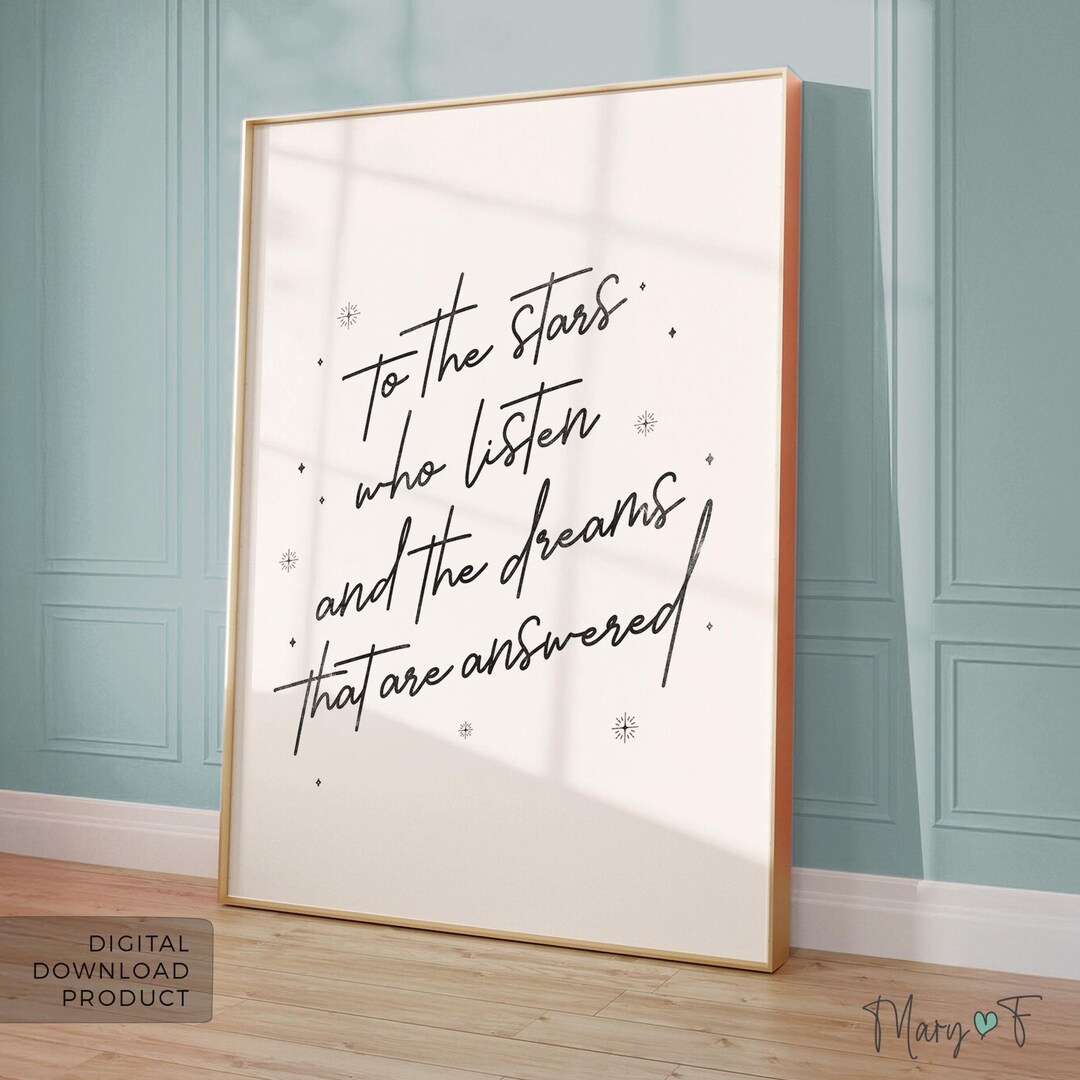 Inspirational Quote Print: to the Stars Who Listen, Celestial ...