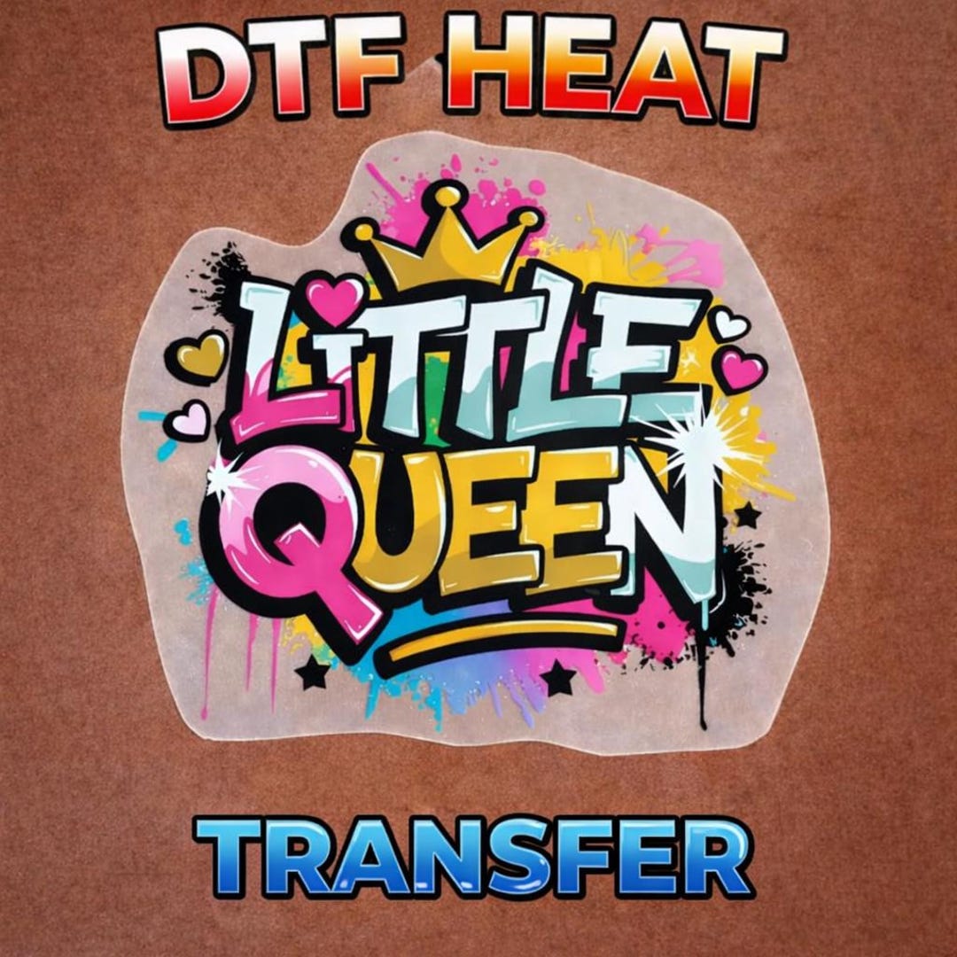 Little Queen DTF Transfer, Graffiti Crown Heat Transfer Decal - Etsy