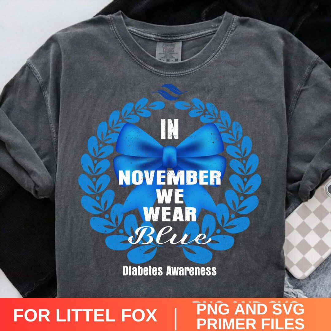Diabetes Awareness Png, in November We Wear Blue Png, Fight Diabetes ...