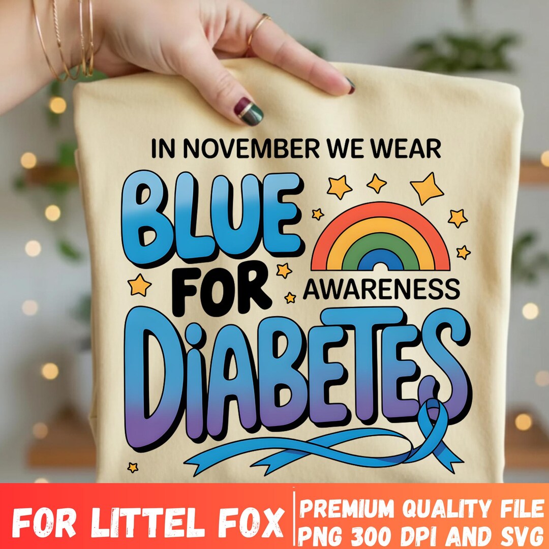 Diabetes Awareness Rainbow Png, in November We Wear Blue for Diabetes ...