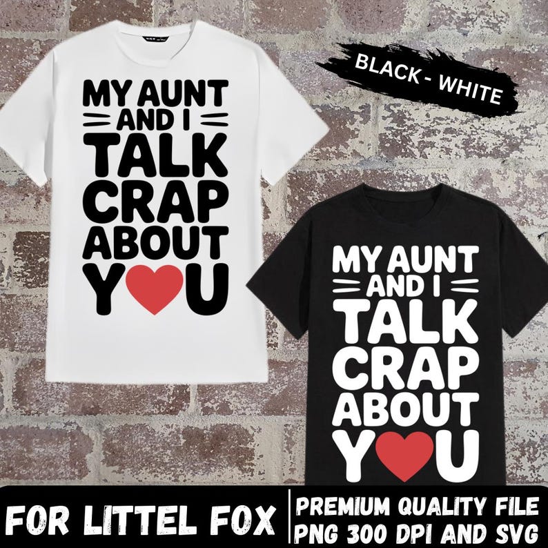 Funny Niece Aunt Saying PNG SVG, Sarcastic Toddler Quote (digital ...