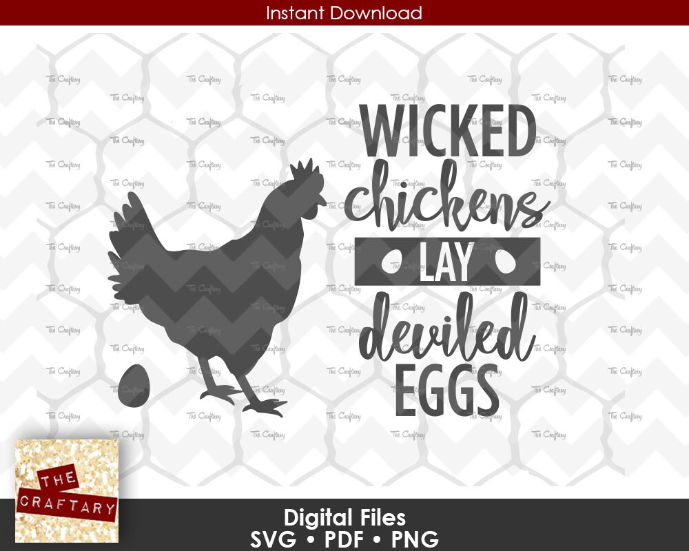 Wicked Chickens Lay Deviled Eggs Farm Farmhouse Sign SVG | Etsy