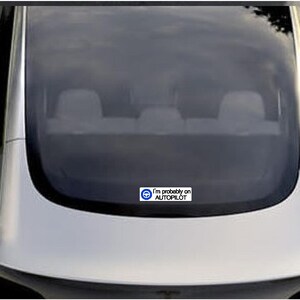 Car Truck Sticker Decal - I'm Probably on Autopilot - Funny Car Truck ...