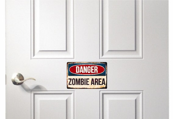 Epic Designs Danger Zombie Area Door Sticker Sign Wall D - Etsy