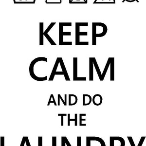 Keep Calm and Do the Laundry Funny Cute Quotes Wall Art Wall Sayings ...
