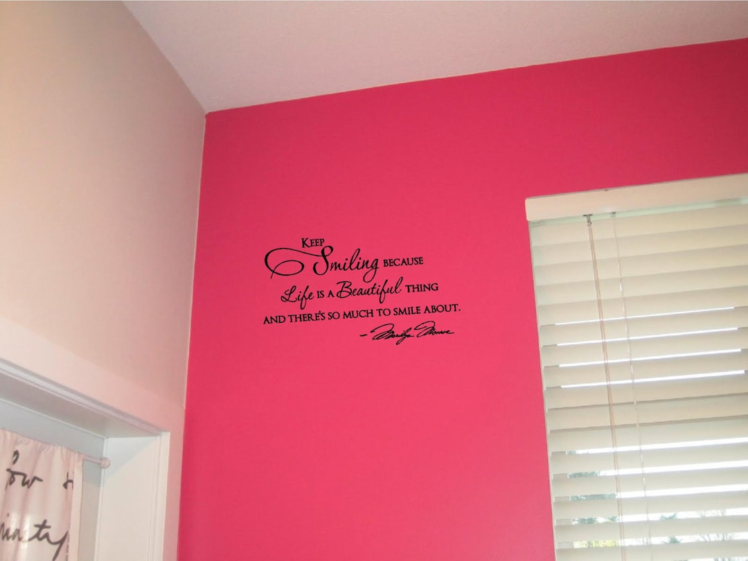 Keep Smiling Because Life is a Beautiful Thing and There is so Much ...