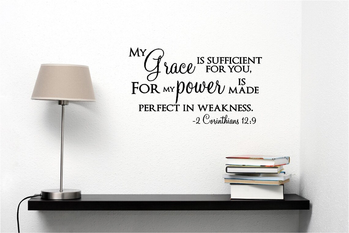 My Grace is Sufficient for You for My Power is Made Perfect | Etsy