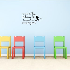 Never Let the Fear of Striking Out Keep You From Playing the Game With ...