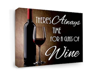 There's Always Time for a Glass of Wine Vinyl Wall Quotes | Etsy