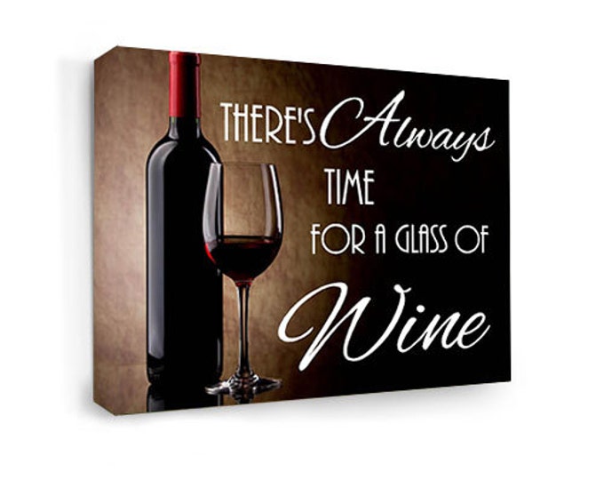 There's Always Time for a Glass of Wine Vinyl Wall Quotes | Etsy