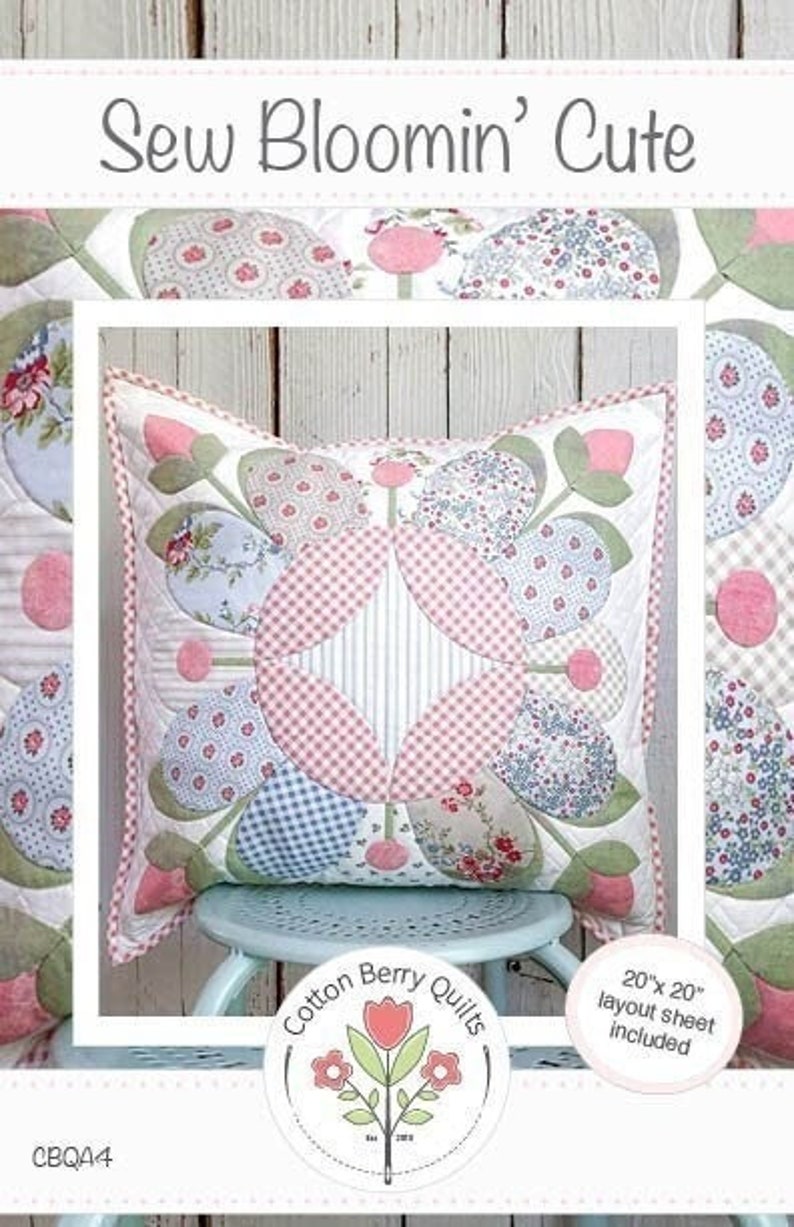 Sew Bloomin' Cute PAPER Pattern by Cotton Berry Quilts - Pillow Pattern ...