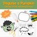 Disguise a Pumpkin Activity Pack - Color, Cut, and Paste. 10 Disguises ...