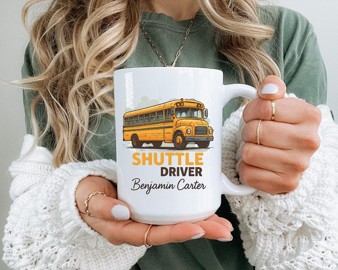 Personalized Shuttle Driver Mug Funny Shuttle Driver Gift Shuttle Bus ...