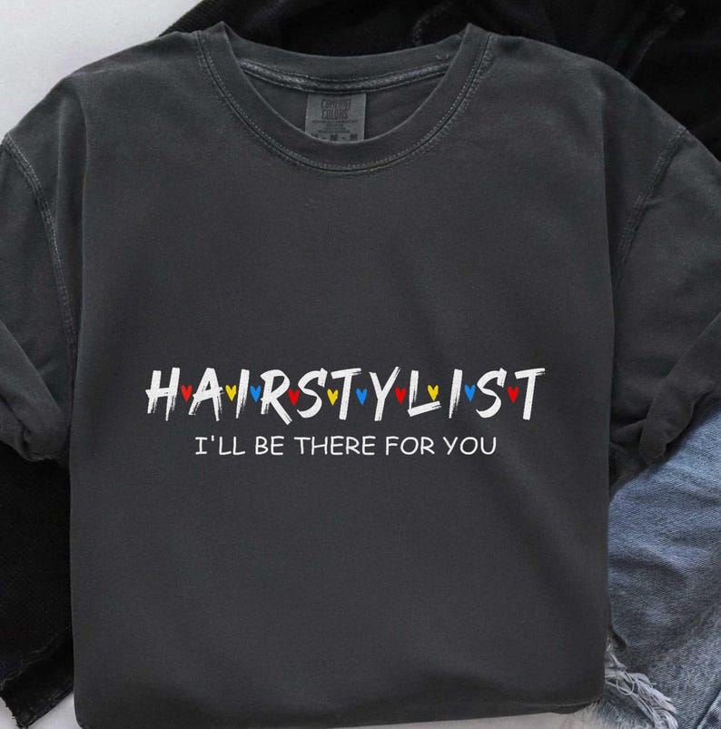 Hairstylist Friends TV Show, I'll Be There for You, Friends Inspired ...