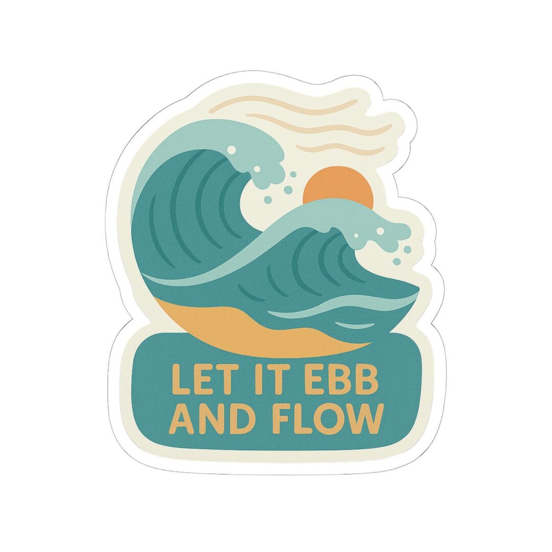 Let It Ebb and Flow Sticker – Coastal Aesthetic Kiss-cut Decal ...