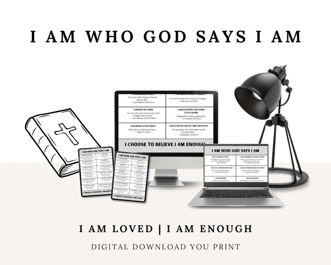 I Am Who God Says I Am – 48 Biblical Truths Printable | Christian ...
