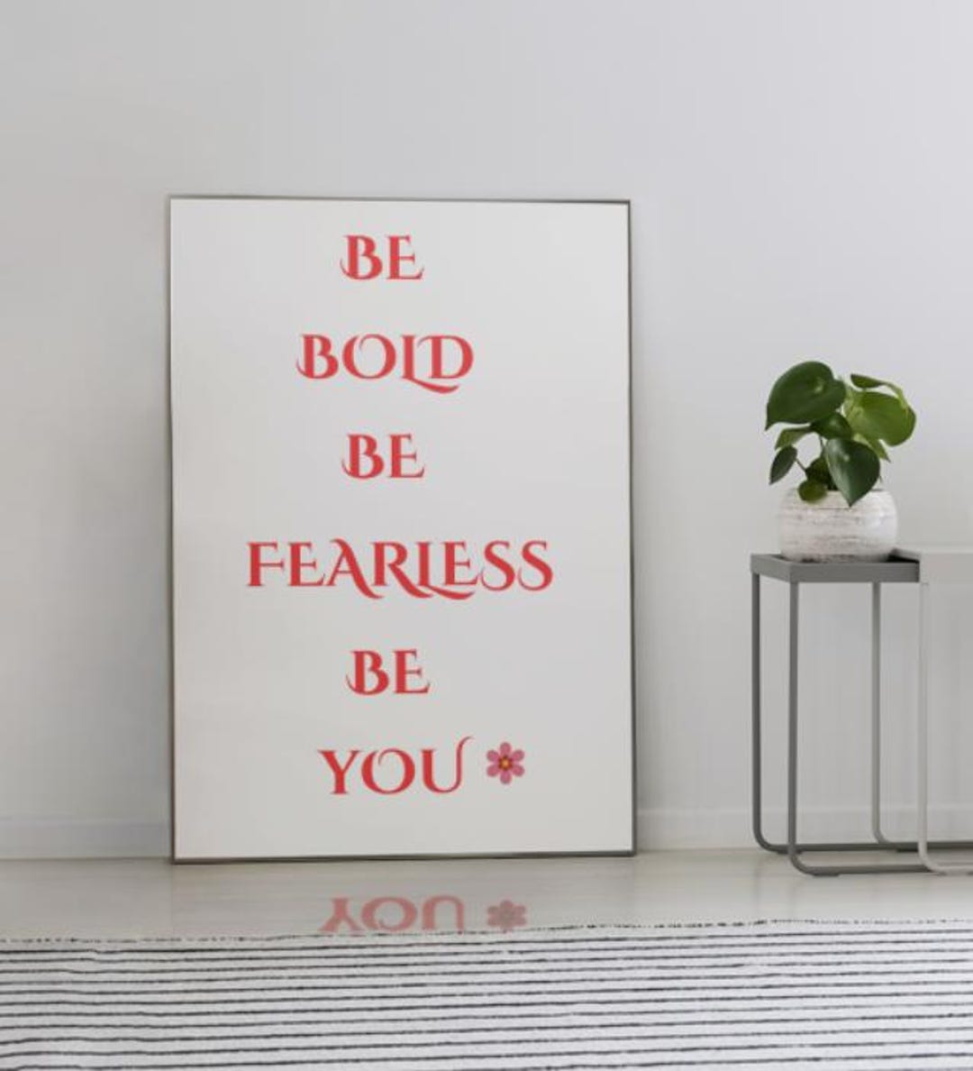 Be Bold Be Fearless Be You,printable Wall Art Prints, Home Decor ...