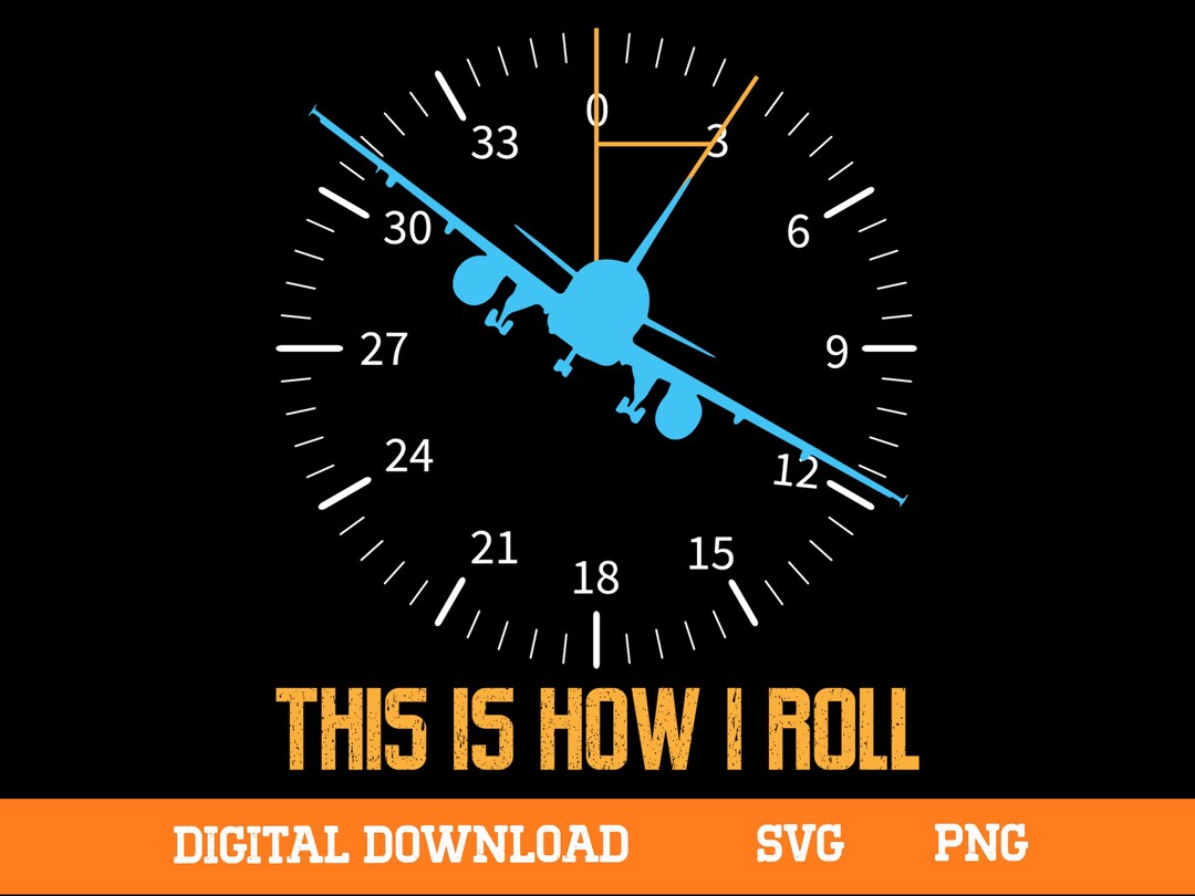 This is How I Roll Aviation SVG, Airplane Pilot Cut File (digital ...