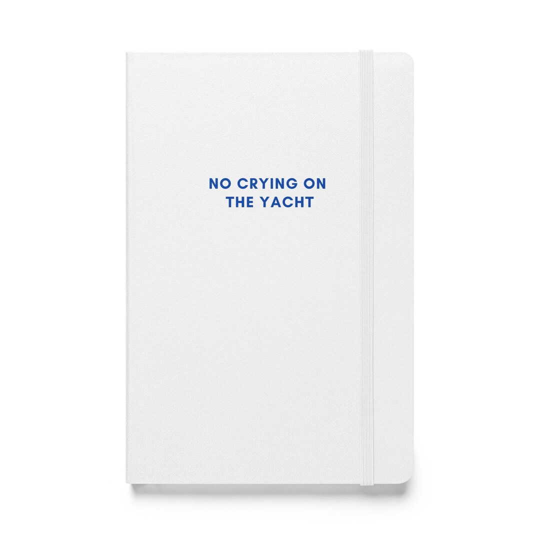 No Crying on the Yacht Journal | Funny Journal | Travel Journal | Cute ...