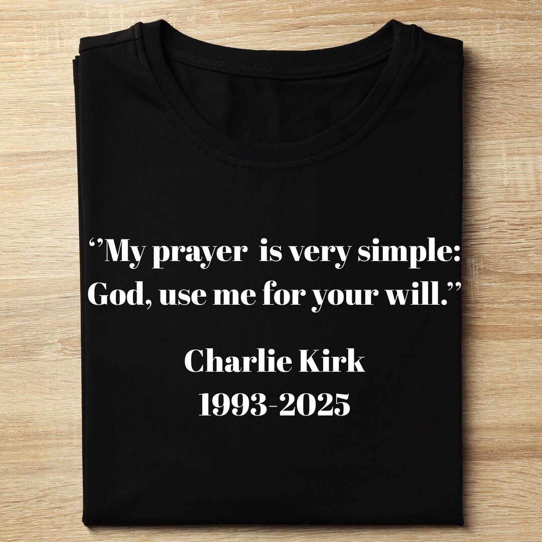 RIP Charlie Kirk PNG: Christian Prayer Quote (digital Download) - Etsy ...