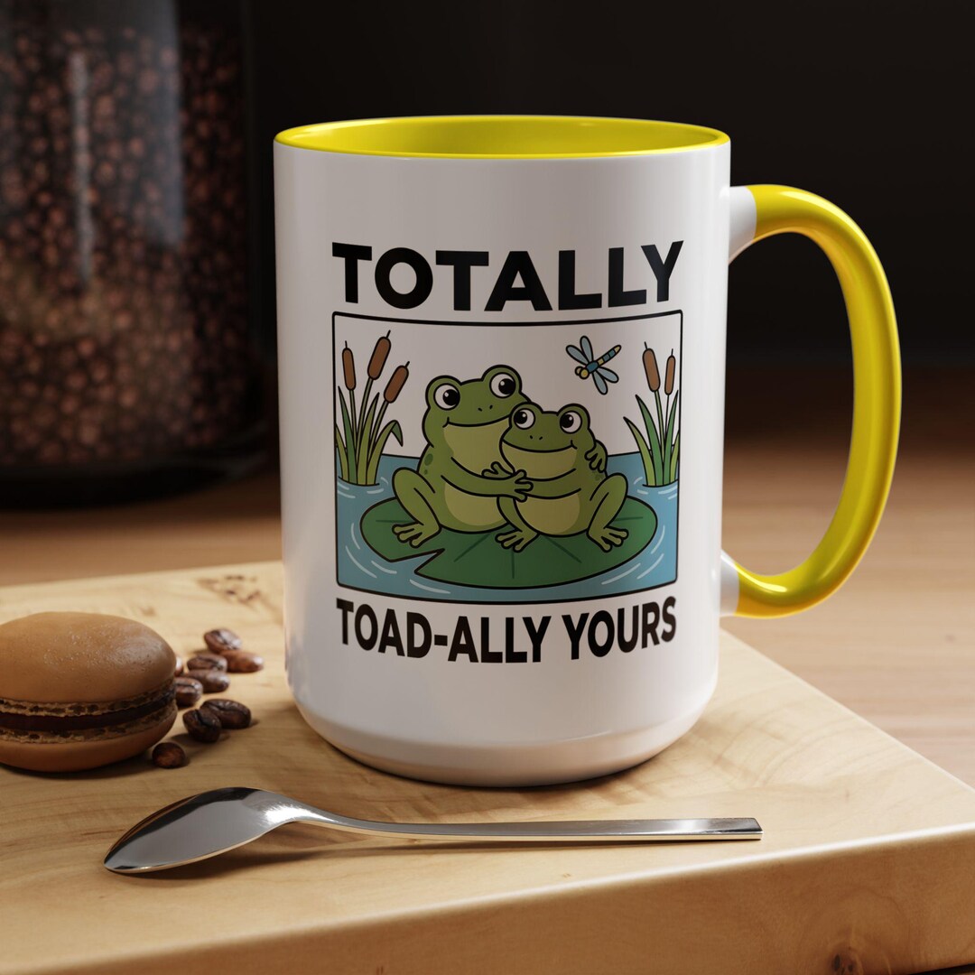 Totally Toad-ally Yours Frog Mug, Cute Frog Couple Coffee Cup, Funny ...