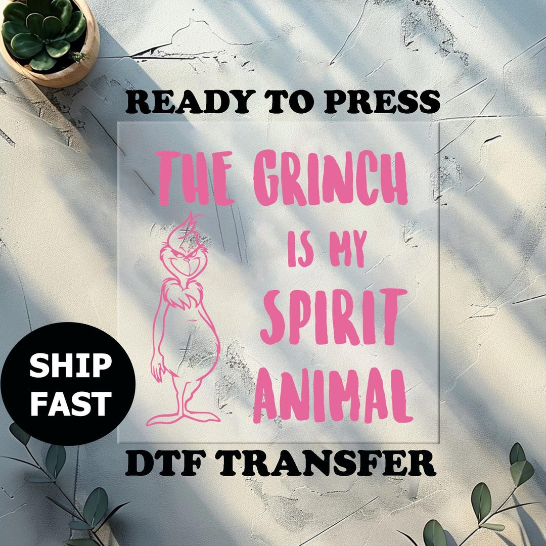 Christmas Grinch Spirit Animal DTF Transfer - Ready to Press - Etsy