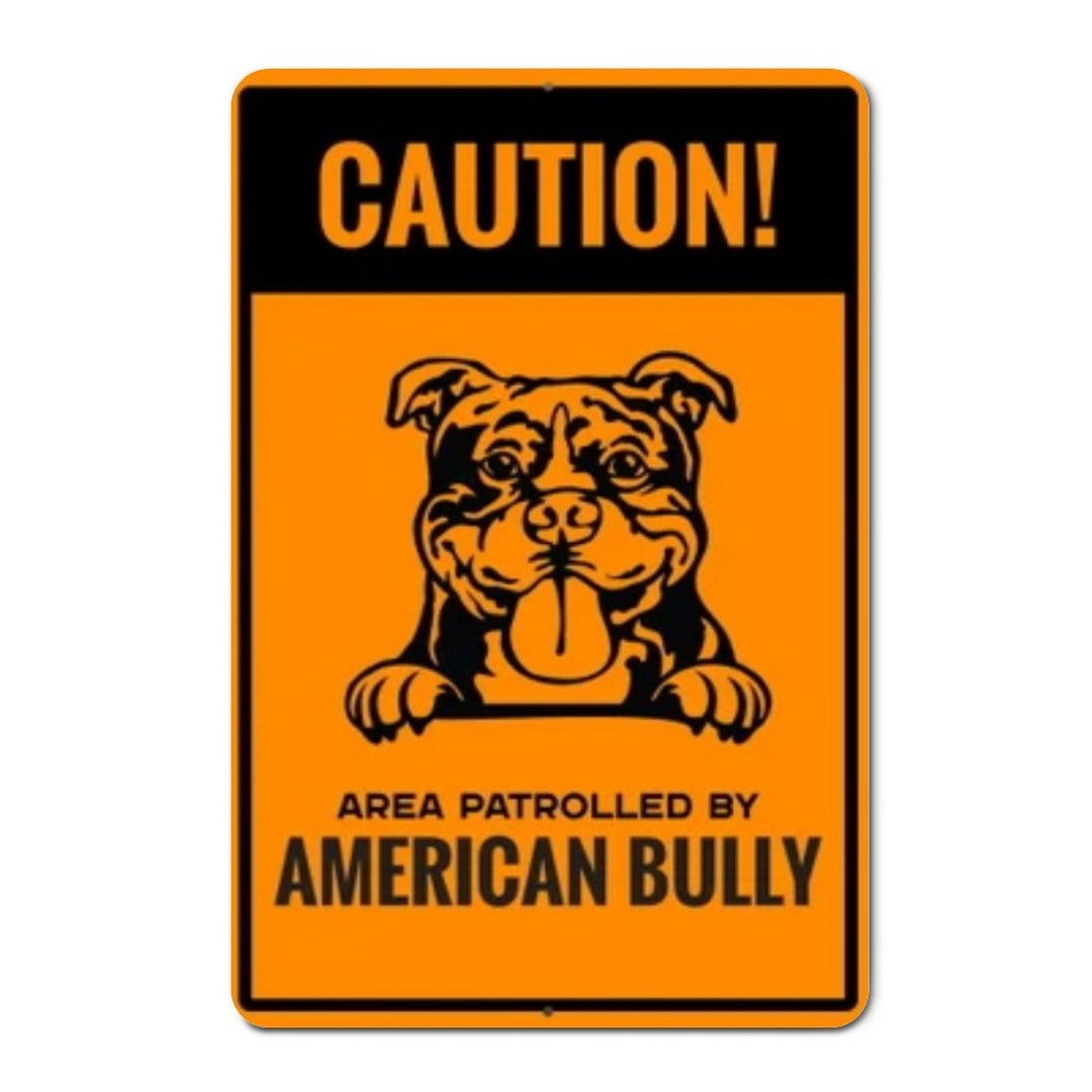 Custom American Bully Signarea Patrolled by American Bully - Etsy