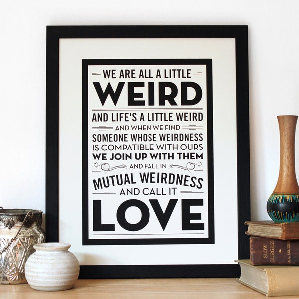 Weird Love Quote - Etsy