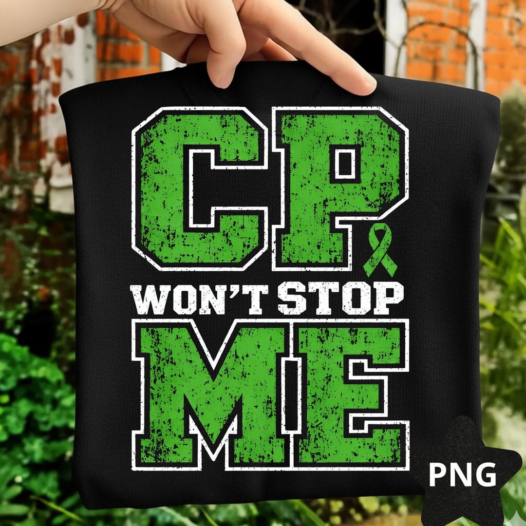 CP Won't Stop Me Warrior Cerebral Palsy Awareness Fighter PNG: CP ...