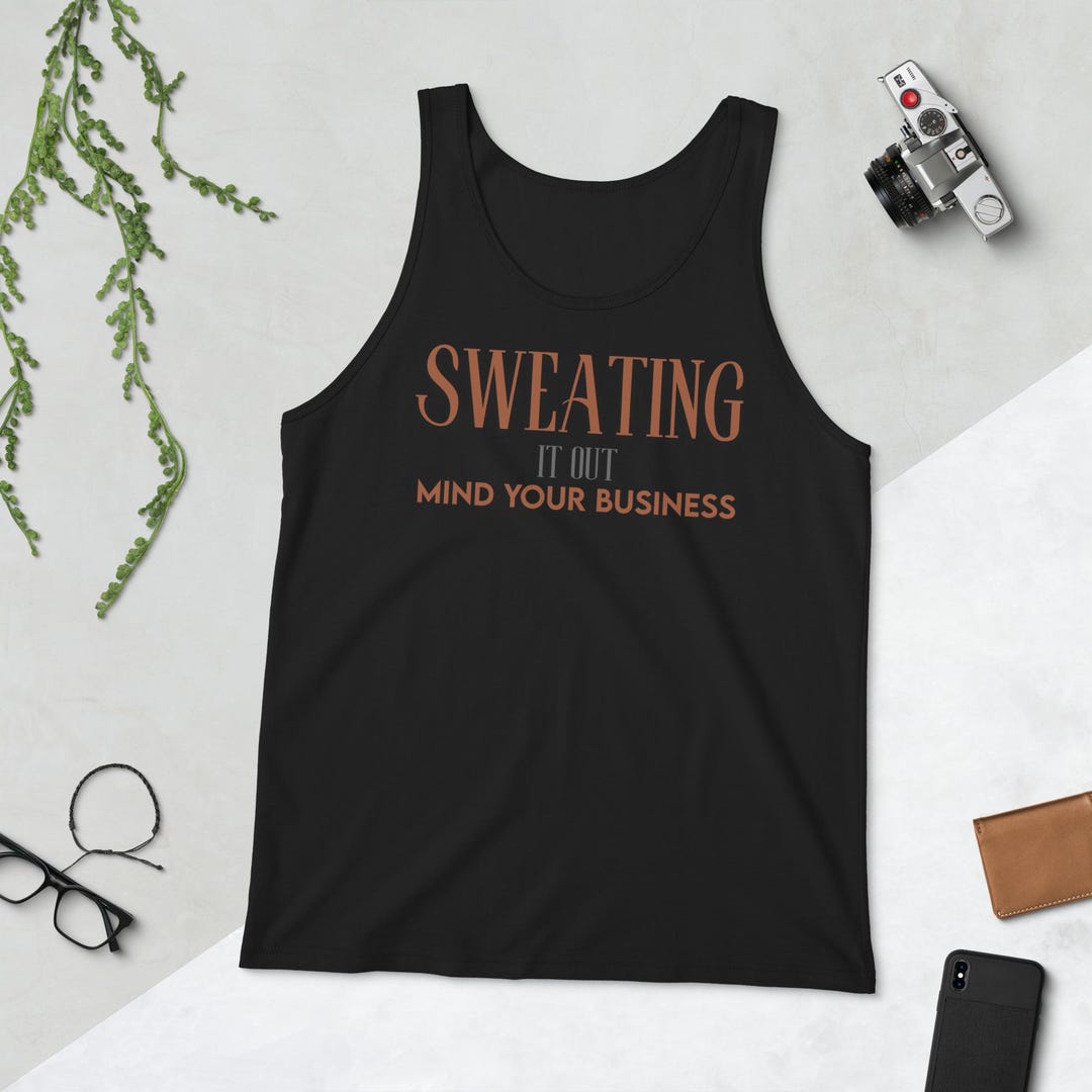 SWEATING IT OUT - Tank Top - Gym Tank - Etsy