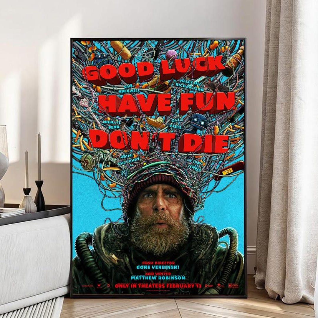 Poster for Gore Verbinski's 'good Luck, Have Fun, Don't Die' - Etsy ...