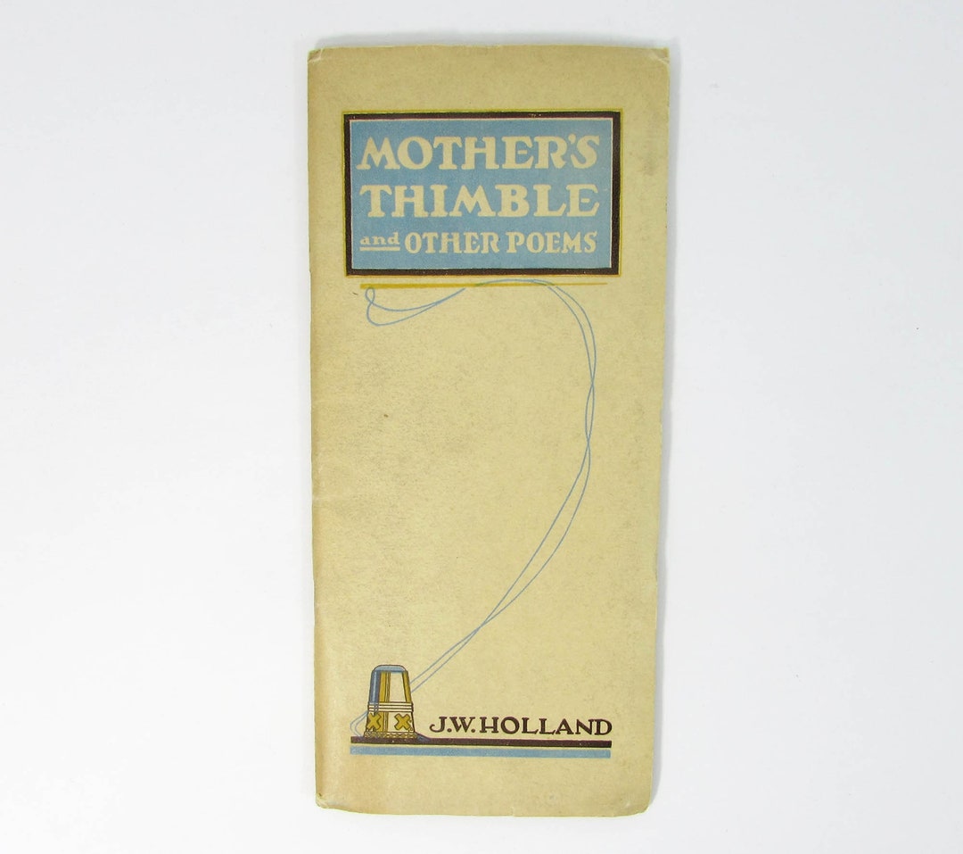 1921 Poems Book - Mother's Thimble Other Poems by John W Holland - Etsy