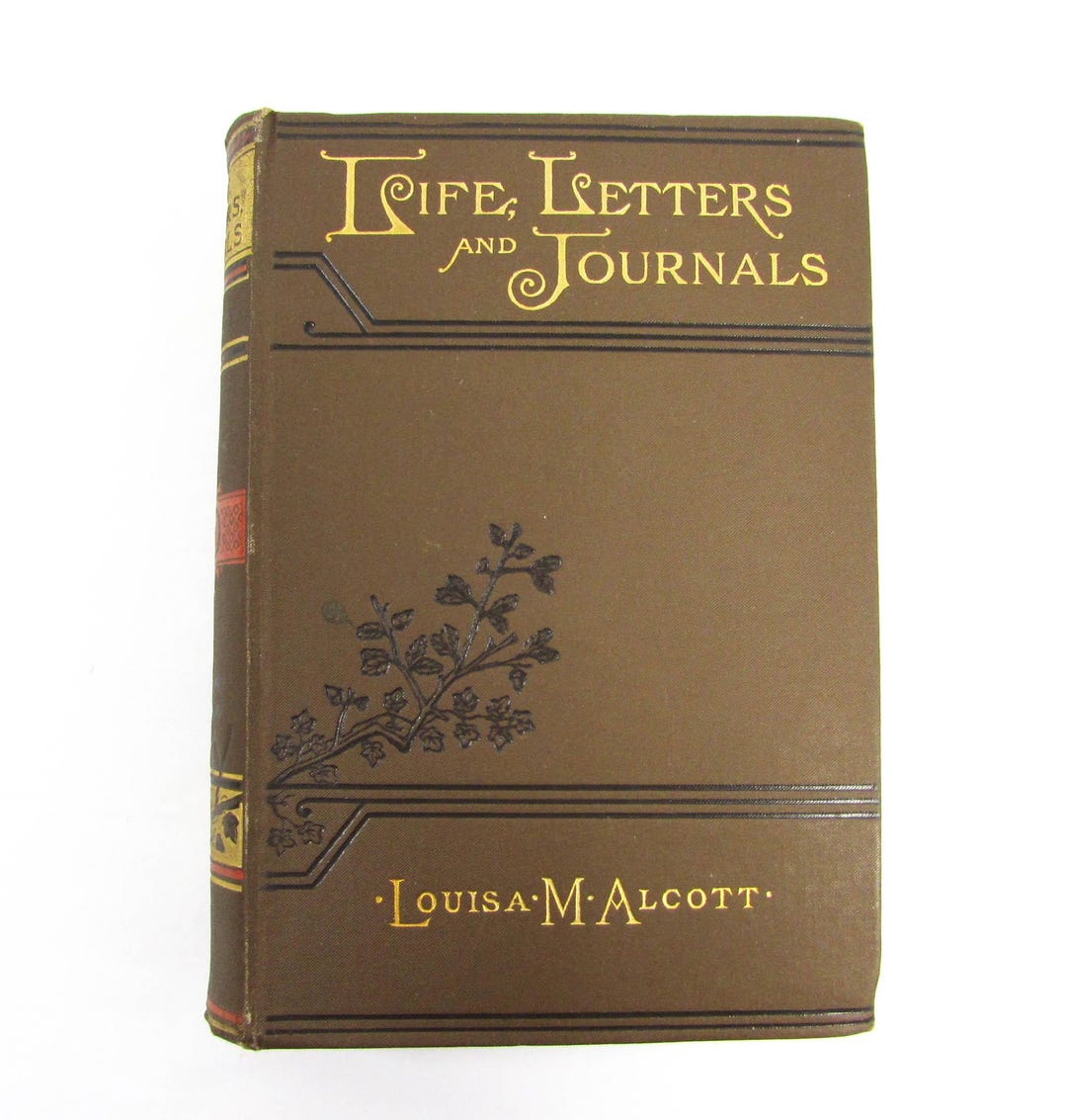 Louisa M. Alcott Her Life, Letters, and Journals - 1890 Antique Book - Etsy