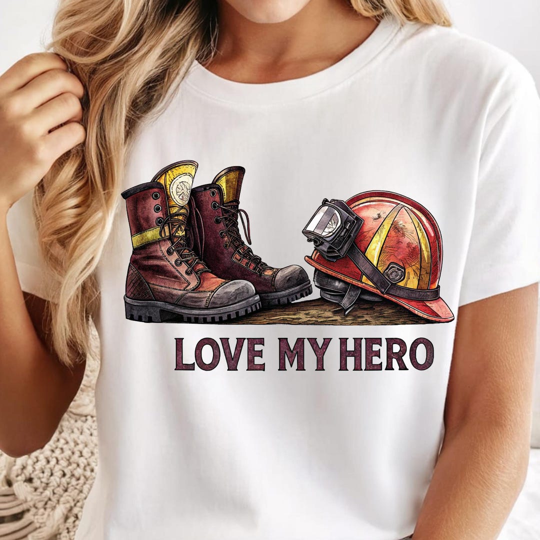 Love My Hero Firefighter PNG: First Responder Tribute (digital Download ...