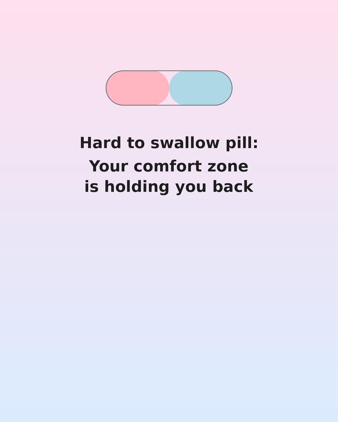 Hard to Swallow Pill Motivational Wall Art Printable | Pastel Meme ...