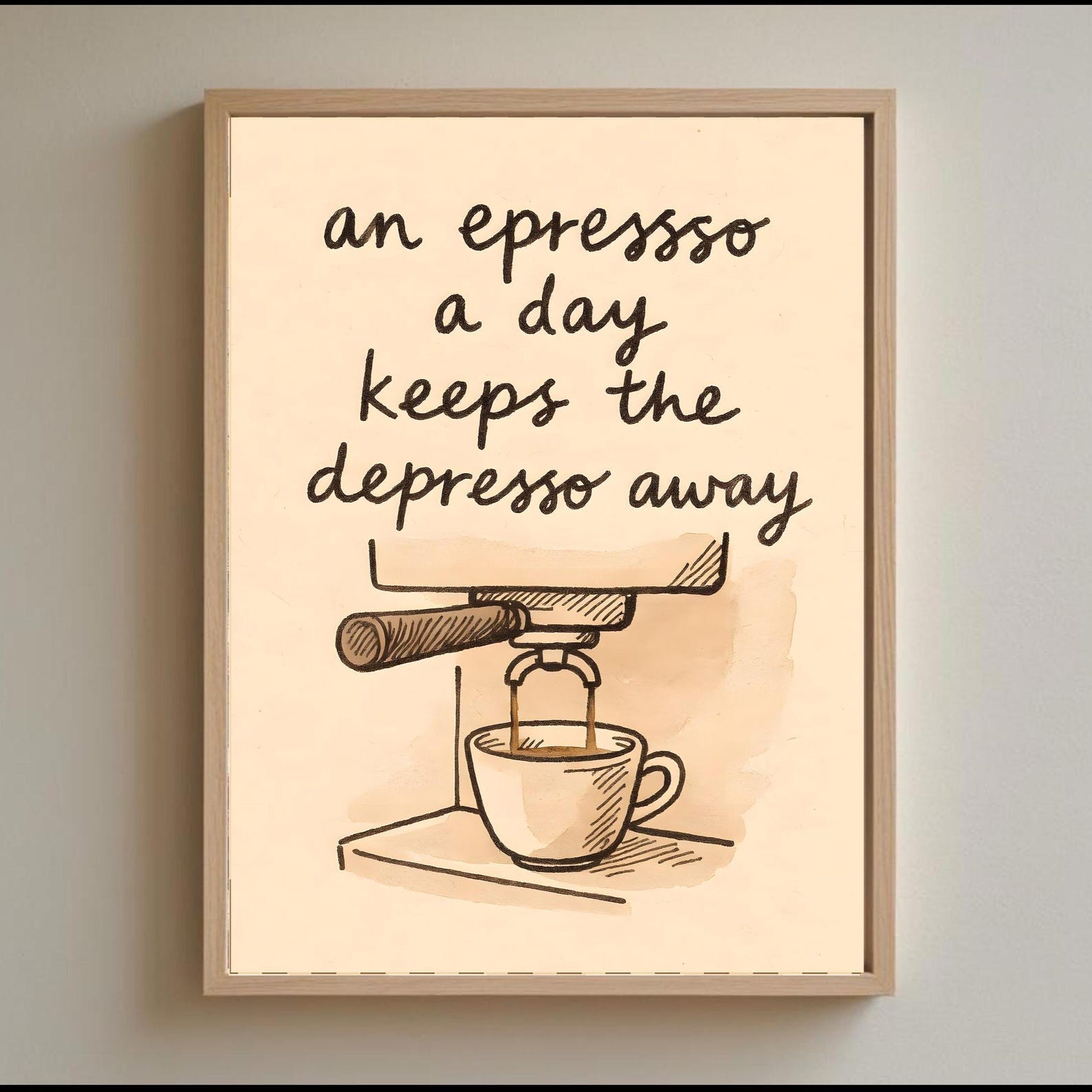 Coffee Wall Art Print A4–A1 | “an Espresso a Day Keeps the Depresso ...