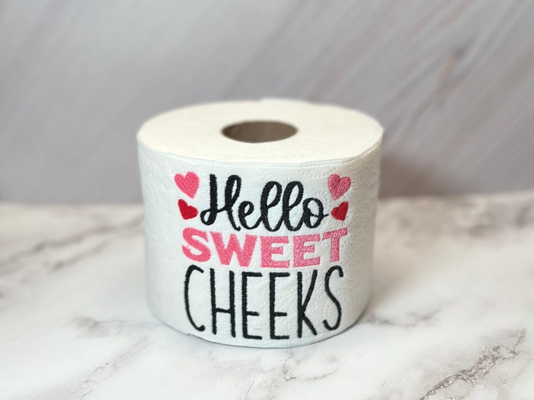 Embroidered Toilet Paper, “hello Sweet Cheeks” Funny Gag Gift, Bathroom ...