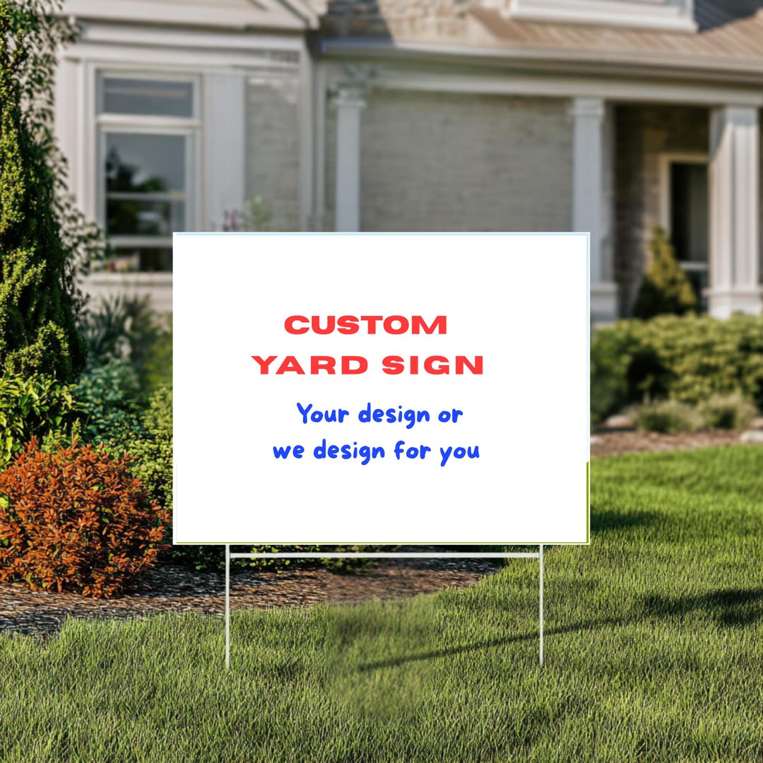Custom Design Yard Sign, Personalized Yard Sign, Custom Metal Yard Sign ...