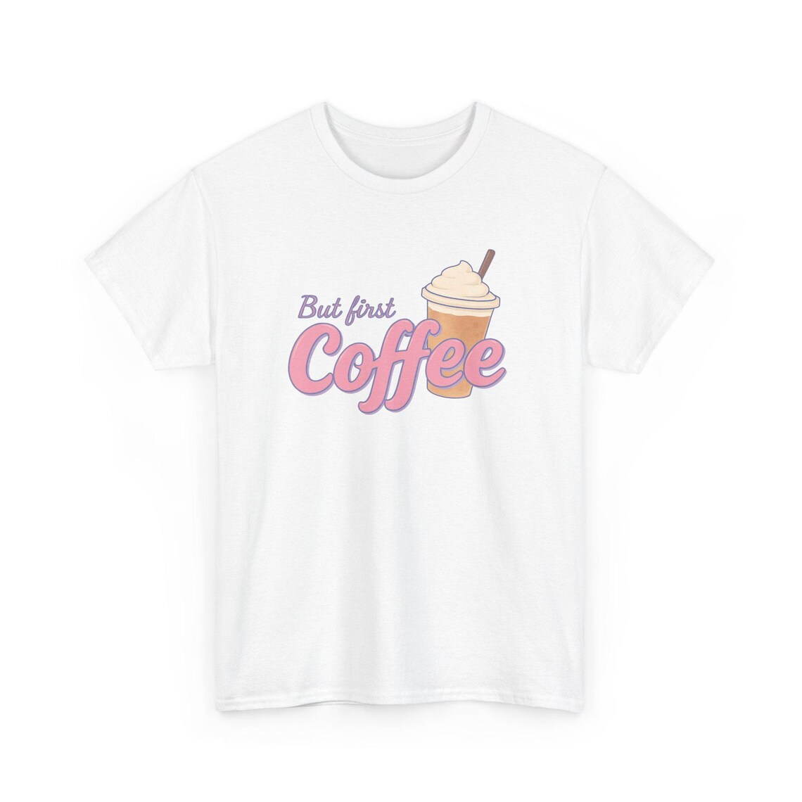 But First Coffee T-shirt, Funny Coffee Lover Tee, Caffeine Addict ...