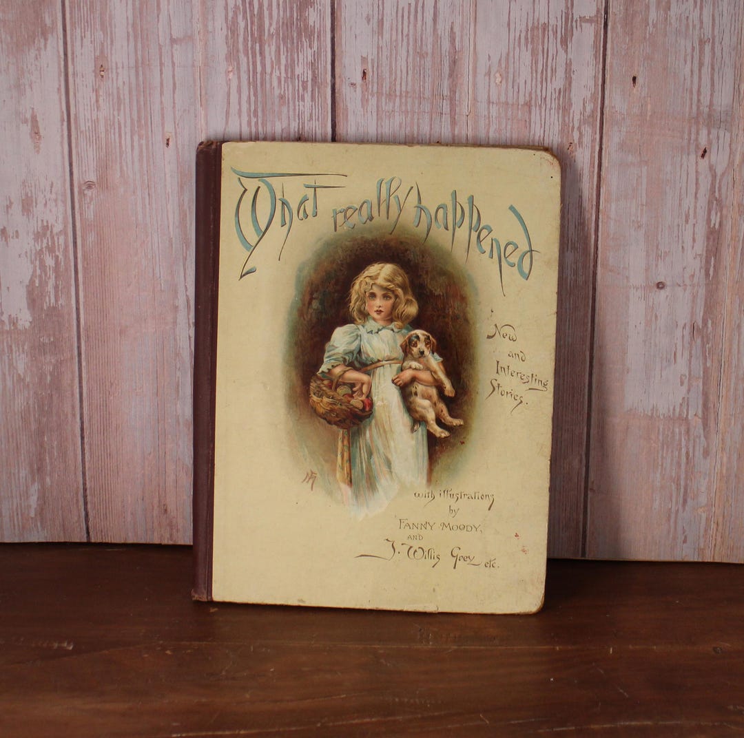 Antique Storybook From 1897 Victorian Childrens Story Book That Really ...