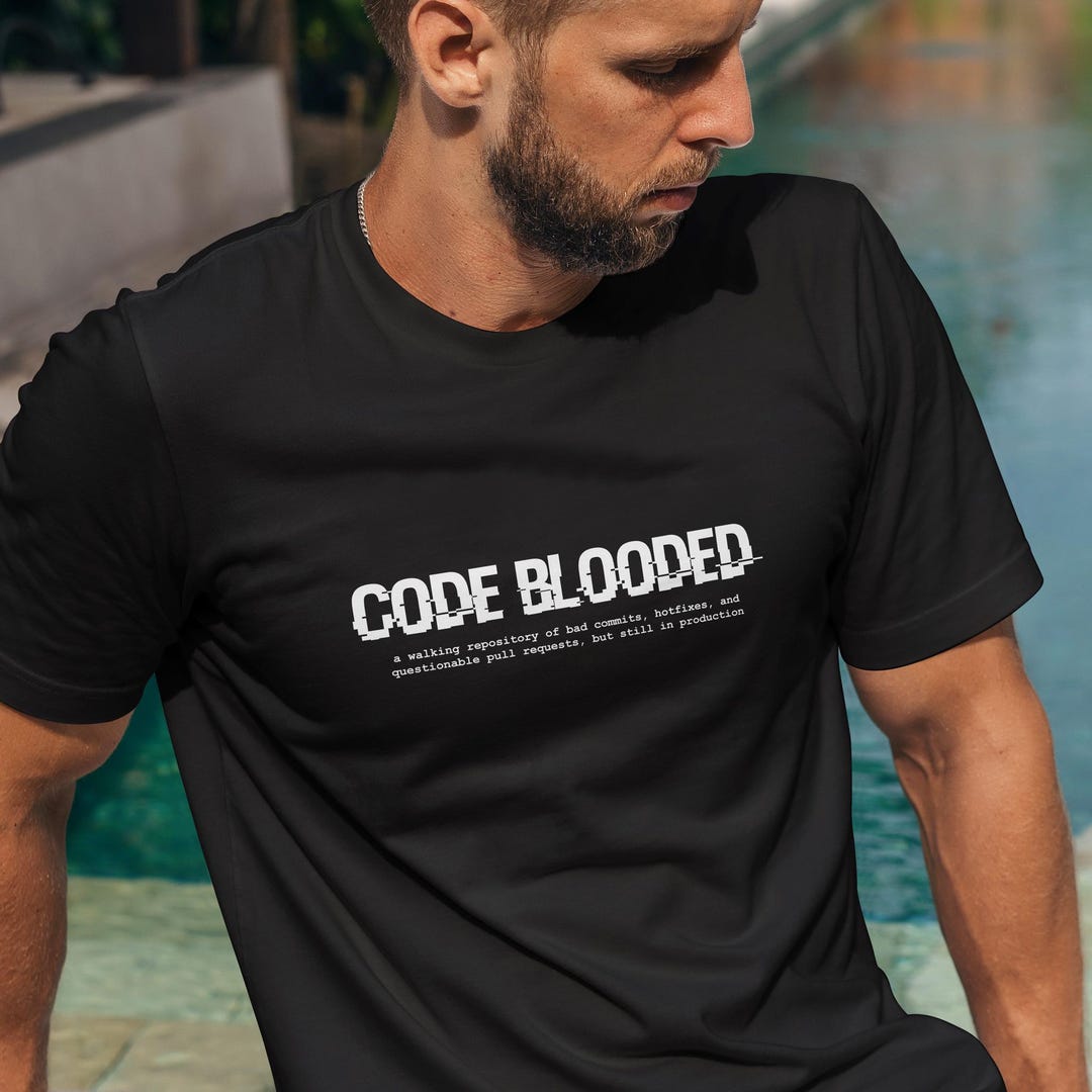 Code Blooded T-shirt for Developers, Programmers, Funny Coding Tee, Programmer Gift, Software ...