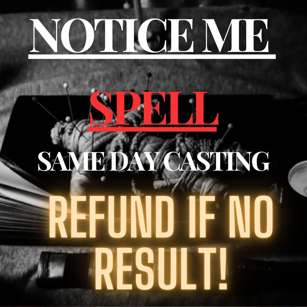 Notice Me Spell for Attraction Attention Recognition Magnetic Pull ...