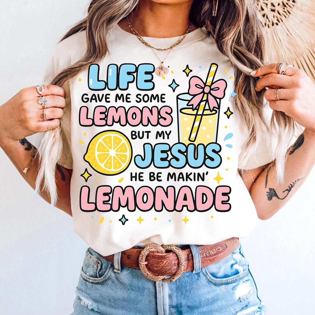 Life Gave Me Some Lemons Png, Jesus Png, Christian Quotes Png , God's ...