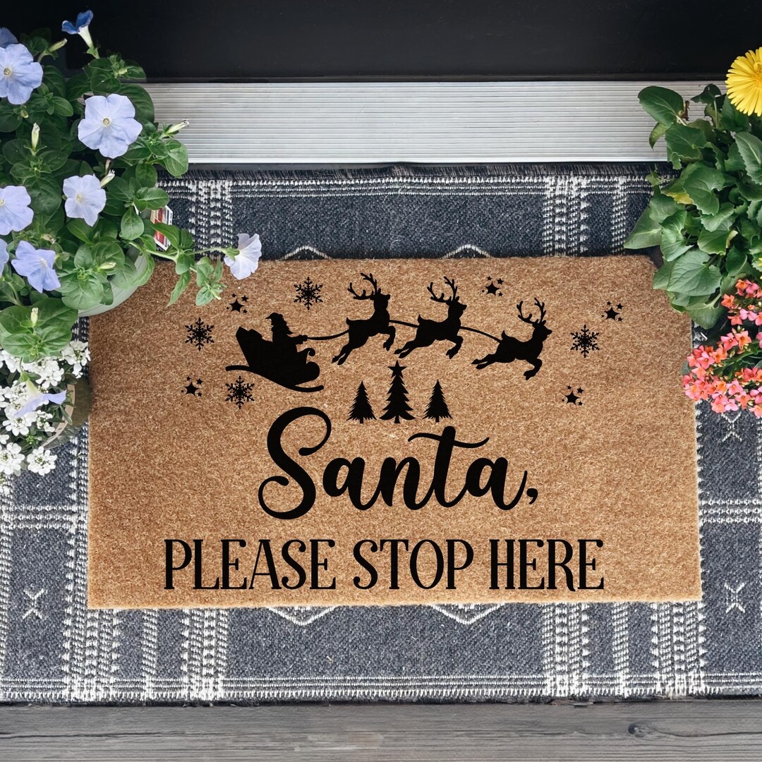 Santa Please Stop Here Doormat, Christmas Doormat, Santa Reindeer ...