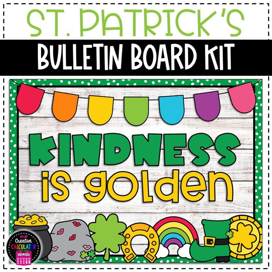 Kindness is Golden Bulletin Board or Door Decor - St Patrick's Day ...