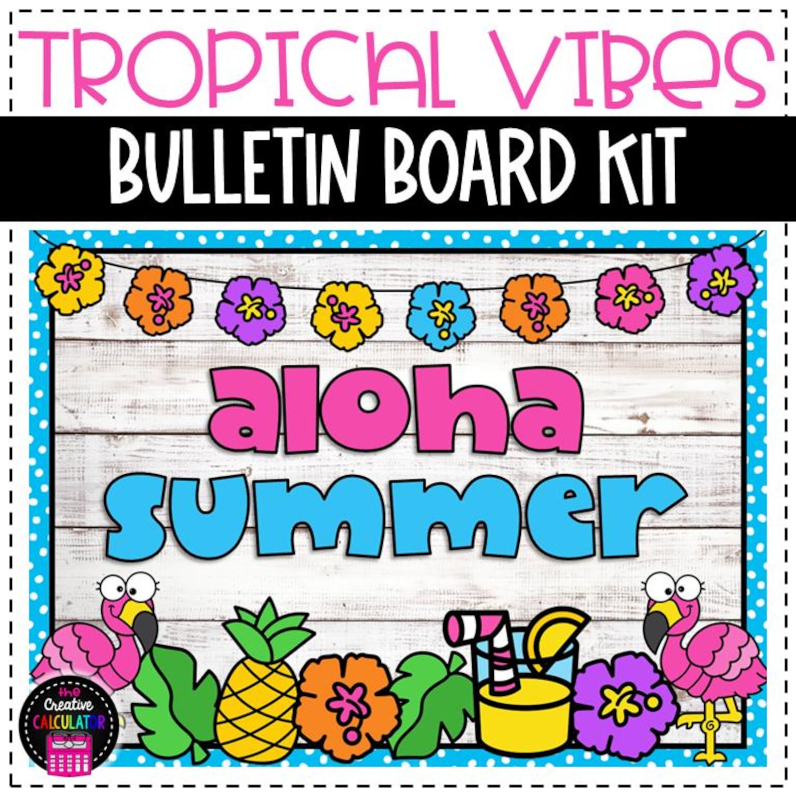 Aloha Summer Flamingos Luau Bulletin Board or Door Decor - Summer ...