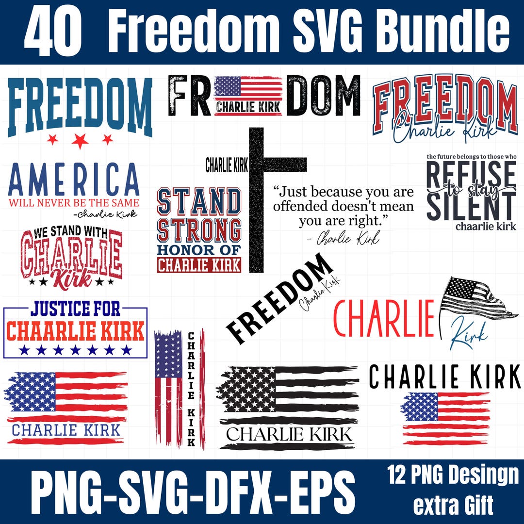 Charlie Kirk SVG PNG Bundle: Freedom Designs (digital Download) - Etsy