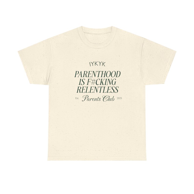 Funny Parenthood Unisex Tee, Parenting Humor Shirt, Relentless Mom Dad ...